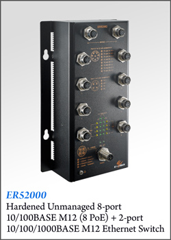 EtherWAN Systems Releases the ER52000 Series Hardened Unmanaged PoE ...