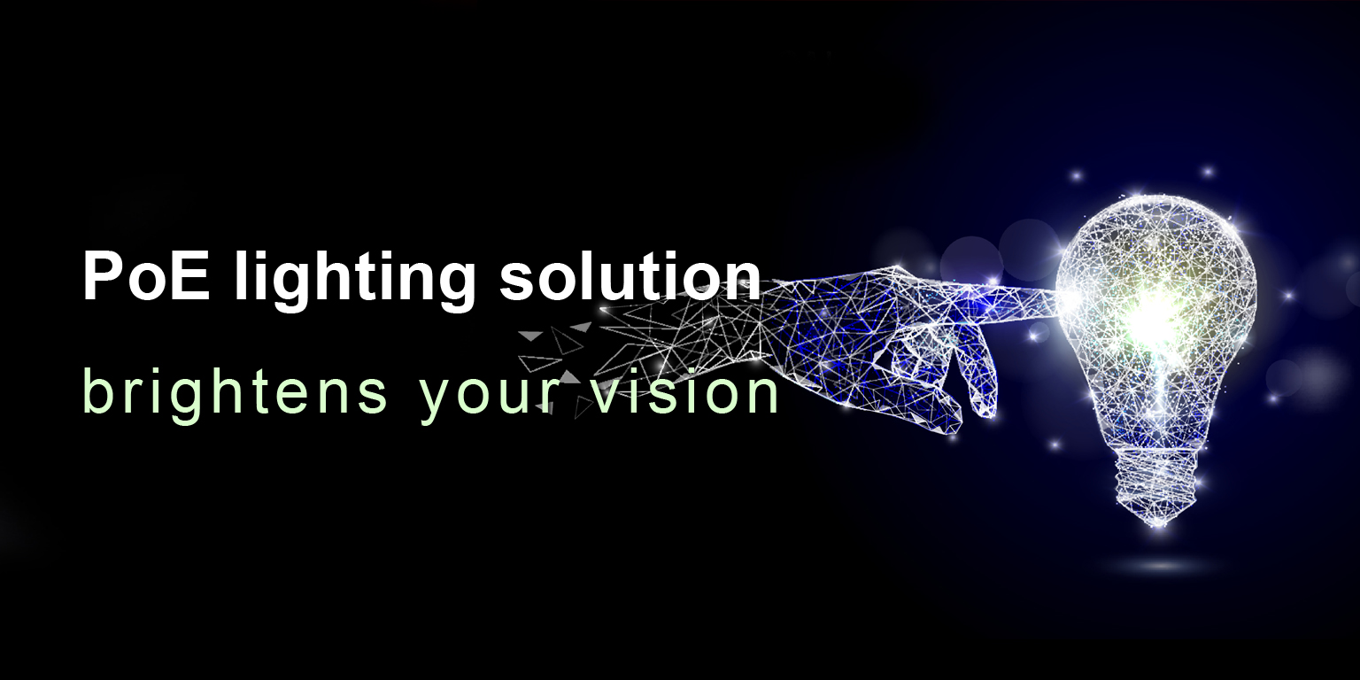PoE lighting solution brightens your vision | Industrial Ethernet ...